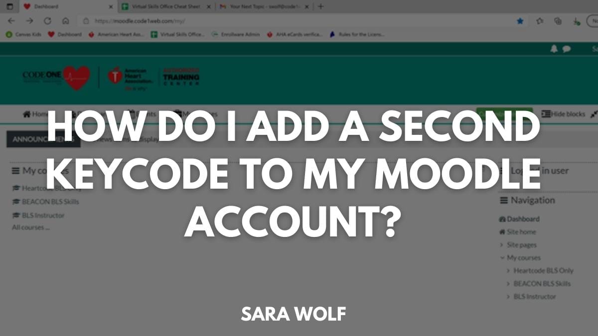 How do I add a second keycode to my Moodle account? - Code One CPR Training
